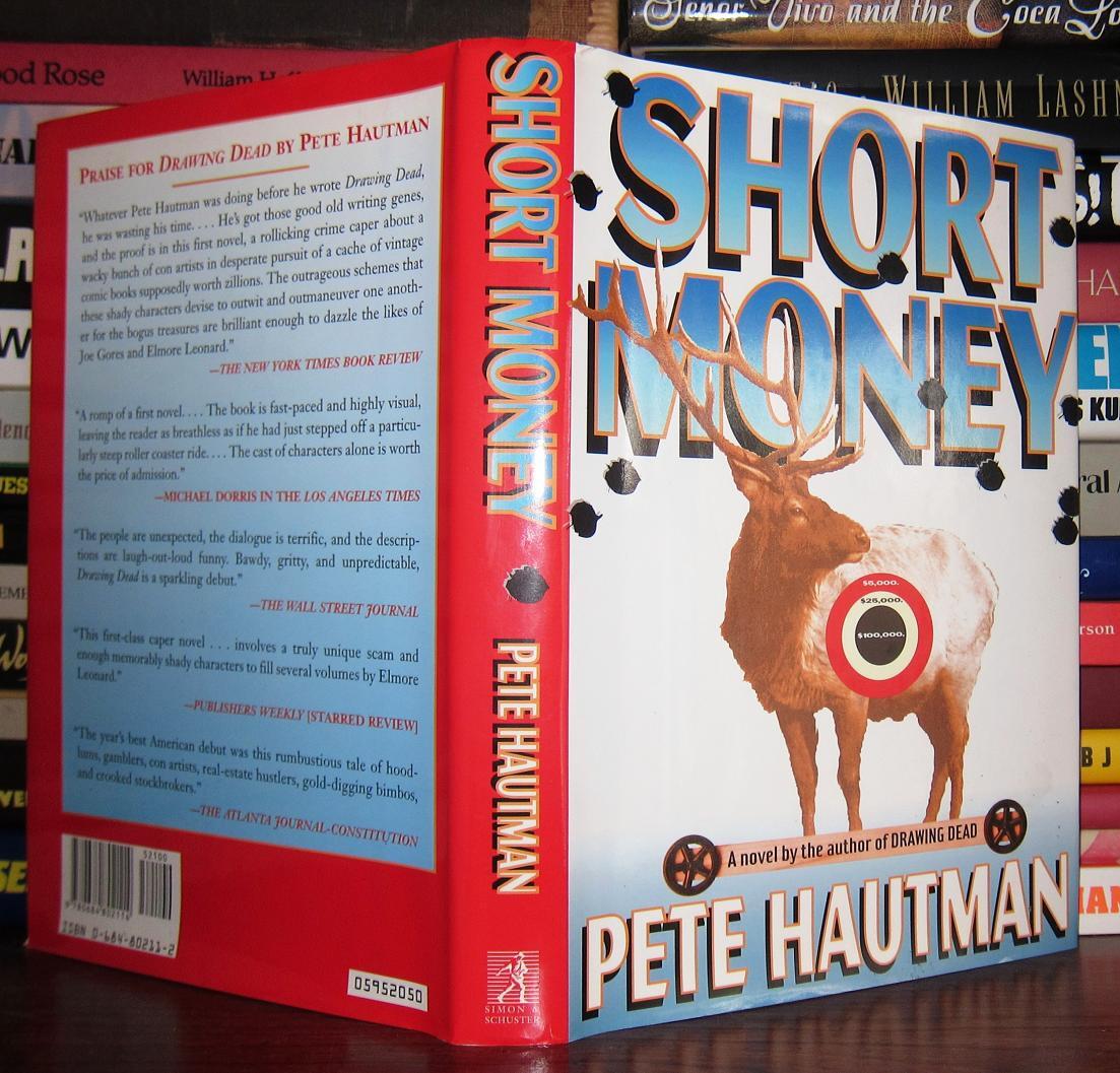 SHORT MONEY by Hautman, Pete: Hardcover (1995) First Edition; First ...