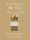 The Tale of Mr. Tod Gold Centenary Edition (Peter Rabbit Gold Centenary ...