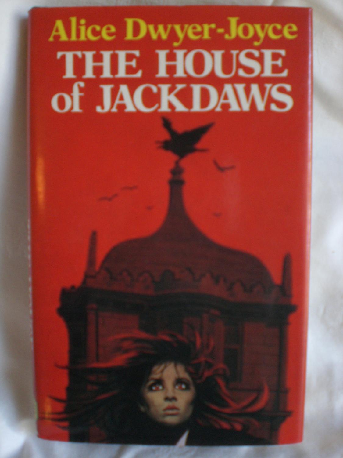The House of Jackdaws by Dwyer-Joyce, Alice: Near Fine Hardcover (1980 ...