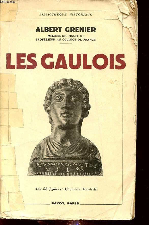 LES GAULOIS by ALBERT GRENIER: bon Couverture souple (1945) | Le-Livre