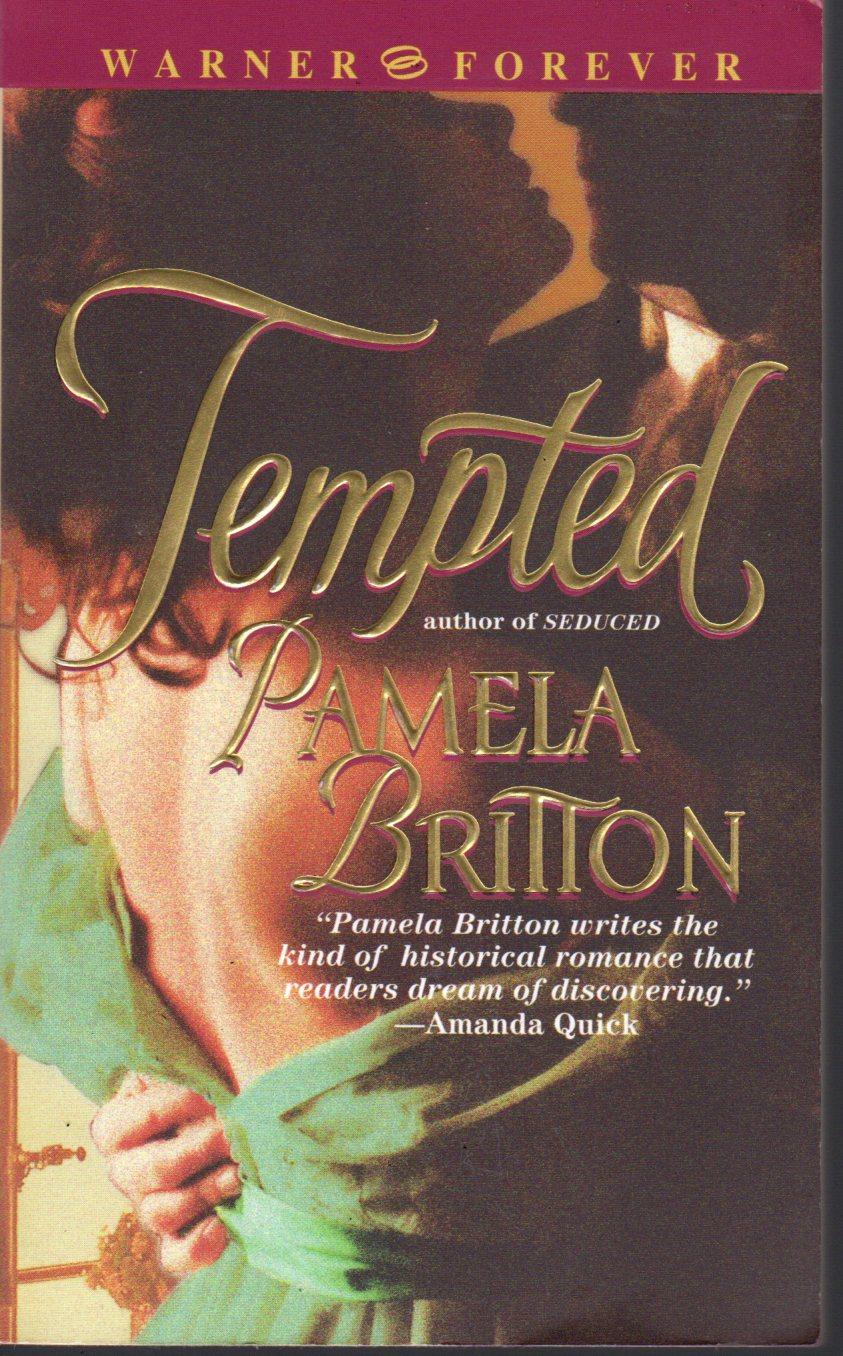 Tempted by Britton, Pamela: Near New Soft cover (2004) First Printing ...