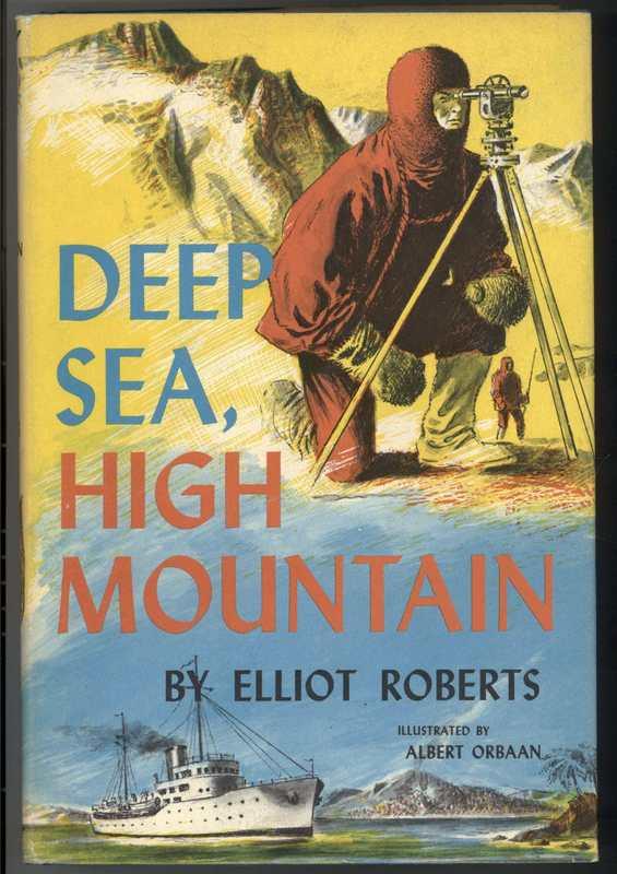 DEEP SEA, HIGH MOUNTAIN by Roberts, Elliot, Illustrated by Albert ...