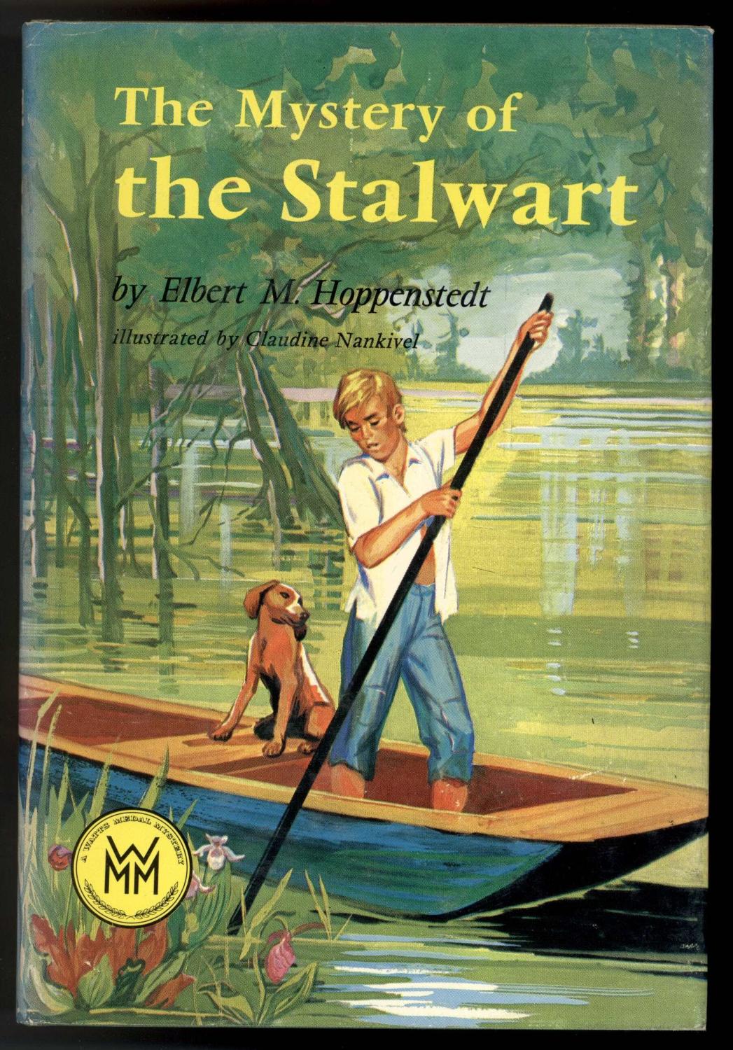 THE MYSTERY OF THE STALWART von Hoppenstedt, Elbert M.: Fine Hardcover ...
