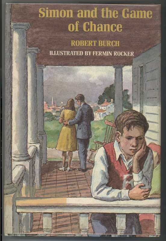 SIMON AND THE GAME OF CHANCE by Burch, Robert, Illustrated by Fermin ...