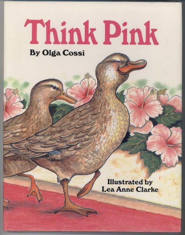 THINK PINK. by Cossi, Olga.: Hard Cover (1994) | Windy Hill Books
