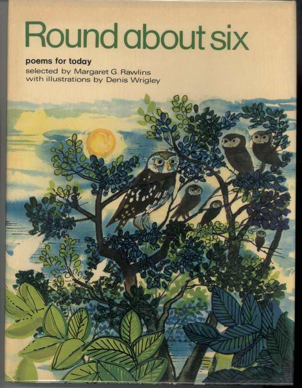 ROUND ABOUT SIX POEMS FOR TODAY by Rawlins, Margaret, Illustrated by ...