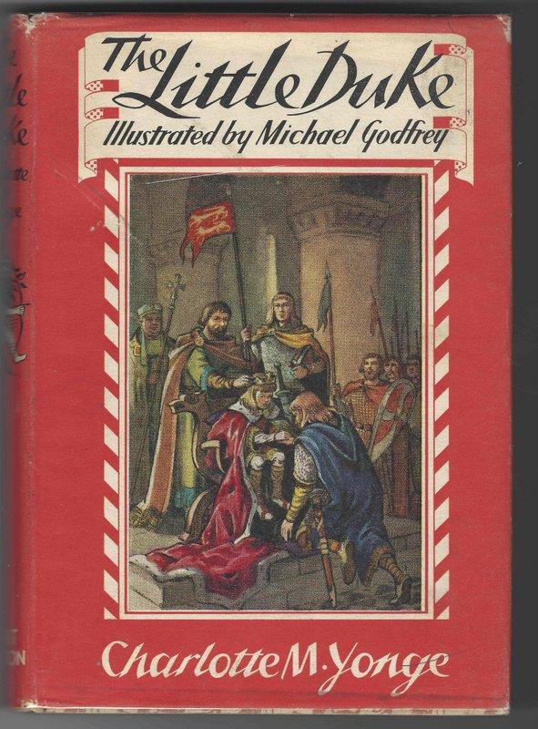THE LITTLE DUKE by Yonge, Charlotte M., Illustrated by Michael Godfrey ...