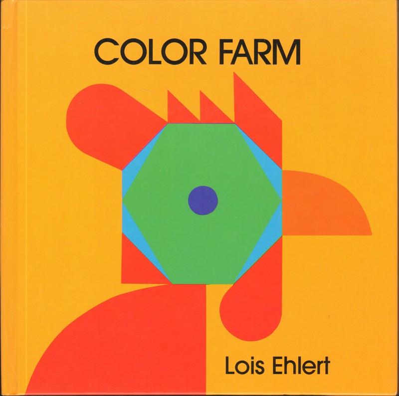 COLOR FARM by Ehlert, Lois: Fine Hardcover 1st Edition | Windy Hill Books