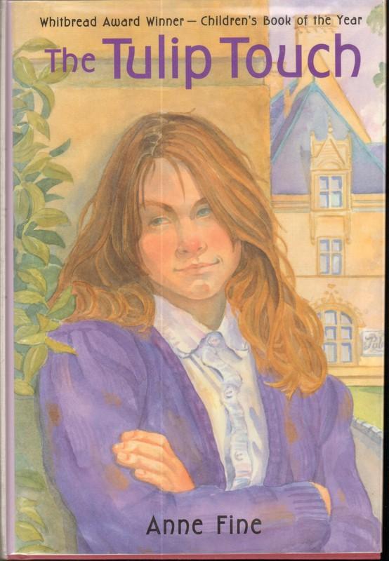 THE TULIP TOUCH by Fine, Anne: Fine Hardcover 1st Edition | Windy Hill ...