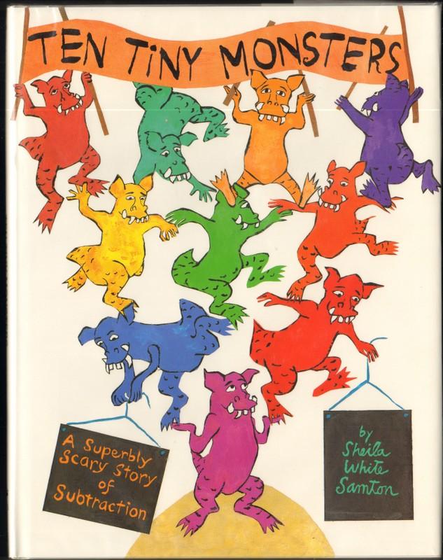 Ten Tiny Monsters A Superbly Scary Story Of Subtraction By Samton 9919