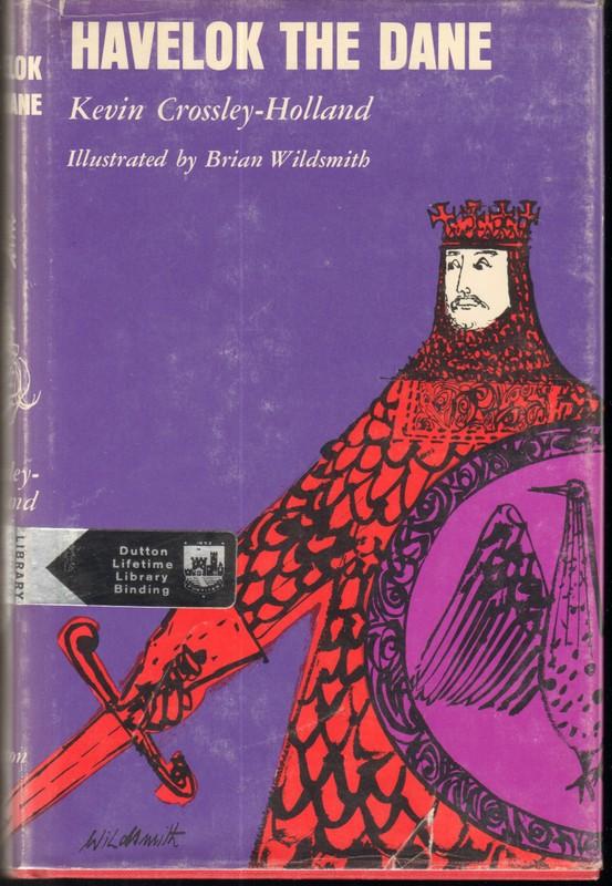 HAVELOK THE DANE von Crossley-Holland, Kevin, Illustrated by Brian ...