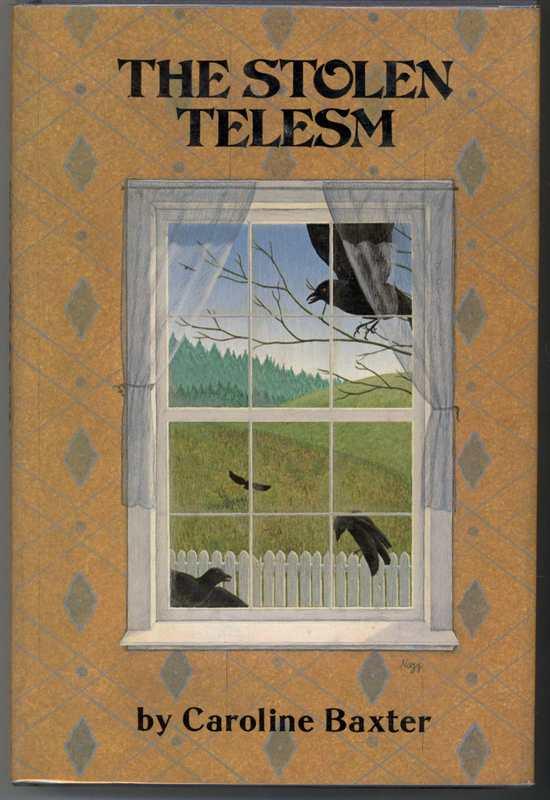 THE STOLEN TELESM. by Baxter, Caroline.: Fine Hardcover 1st Edition ...