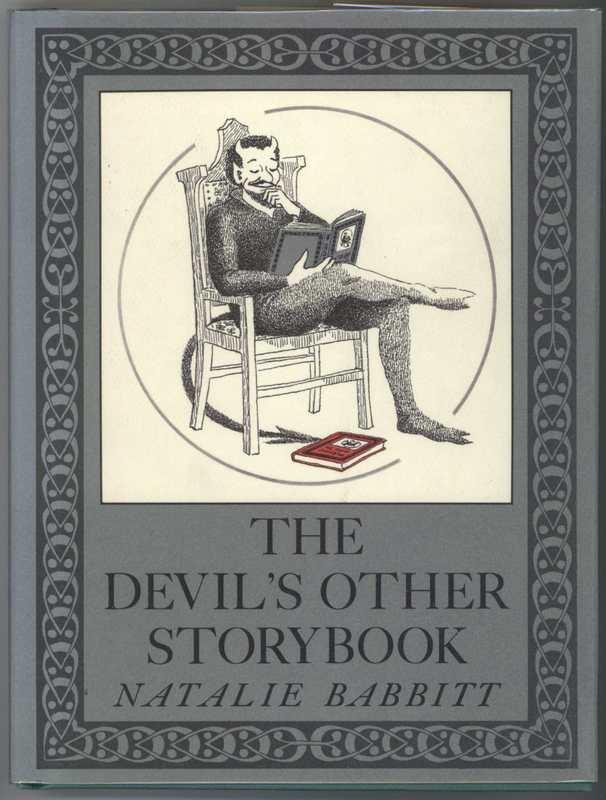 THE DEVIL'S OTHER STORYBOOK. by Babbitt, Natalie.: Fine Hardcover First ...