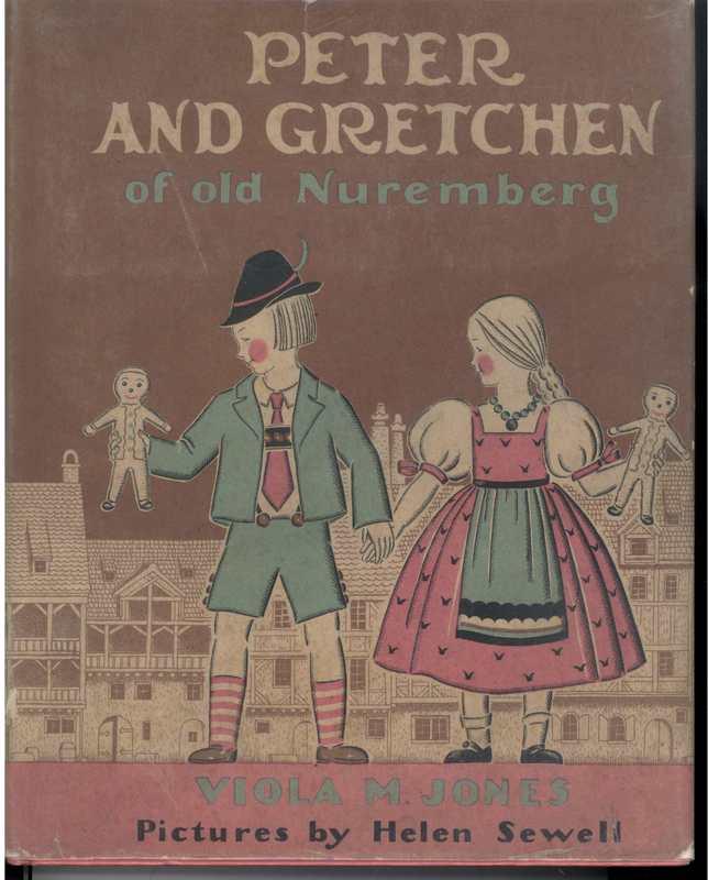 PETER AND GRETCHEN OF OLD NUREMBERG by Jones, Viola: Very Good+ ...