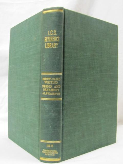 I.C.S. Reference Library Show card writing Show Card Design & Ornament letter formation pen ...
