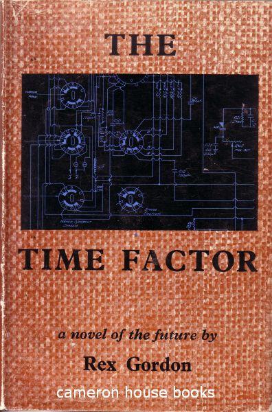 The Time Factor by Gordon, Rex [i.e.Stanley Bennet Hough]: Fine ...