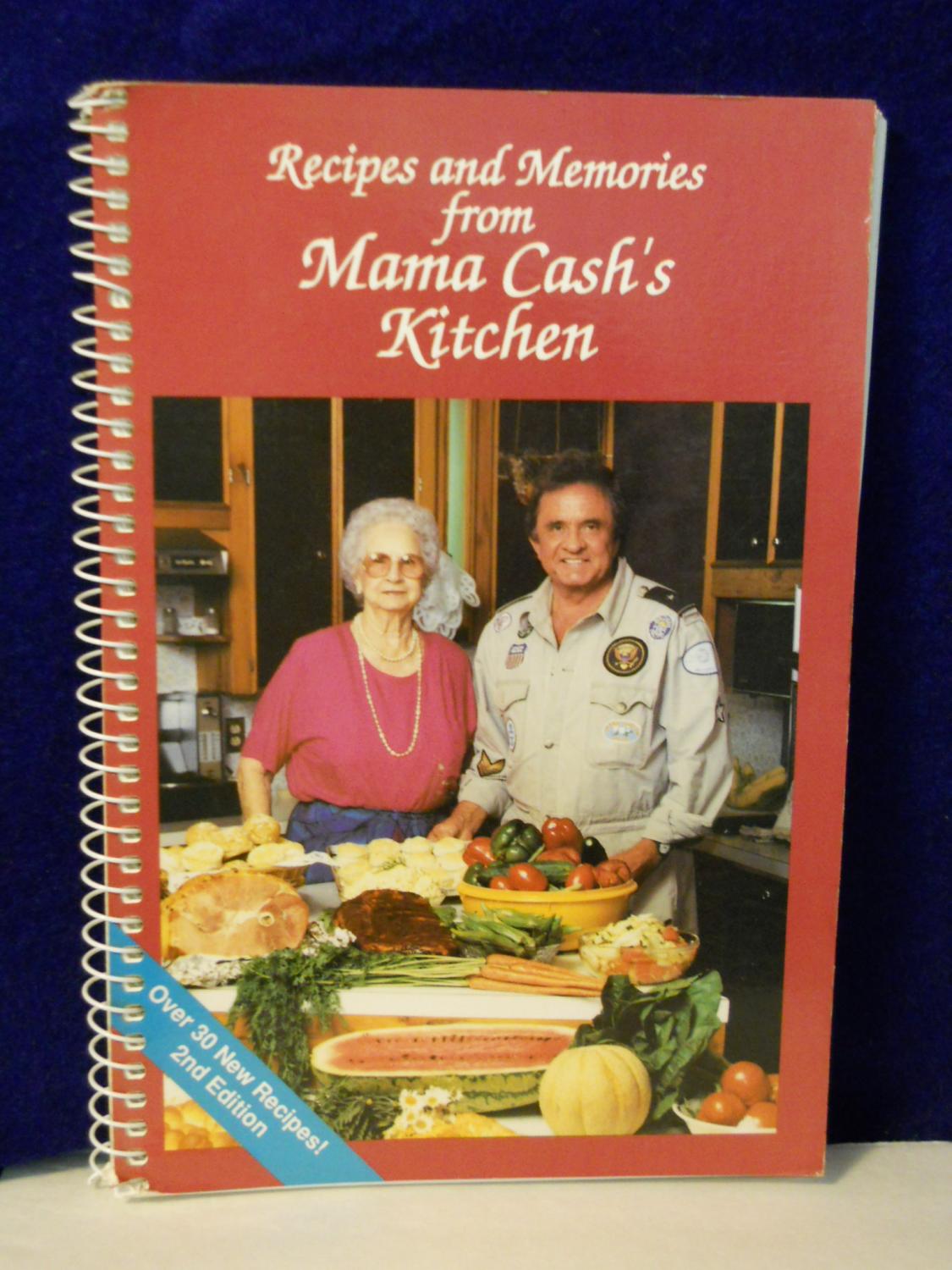 Recipes and Memories from Mama Cash's Kitchen. 2nd edition by Cash, Mrs ...