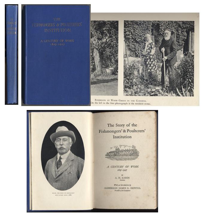 The Story of the Fishmongers' & Poulterers' Institution. A Century of ...
