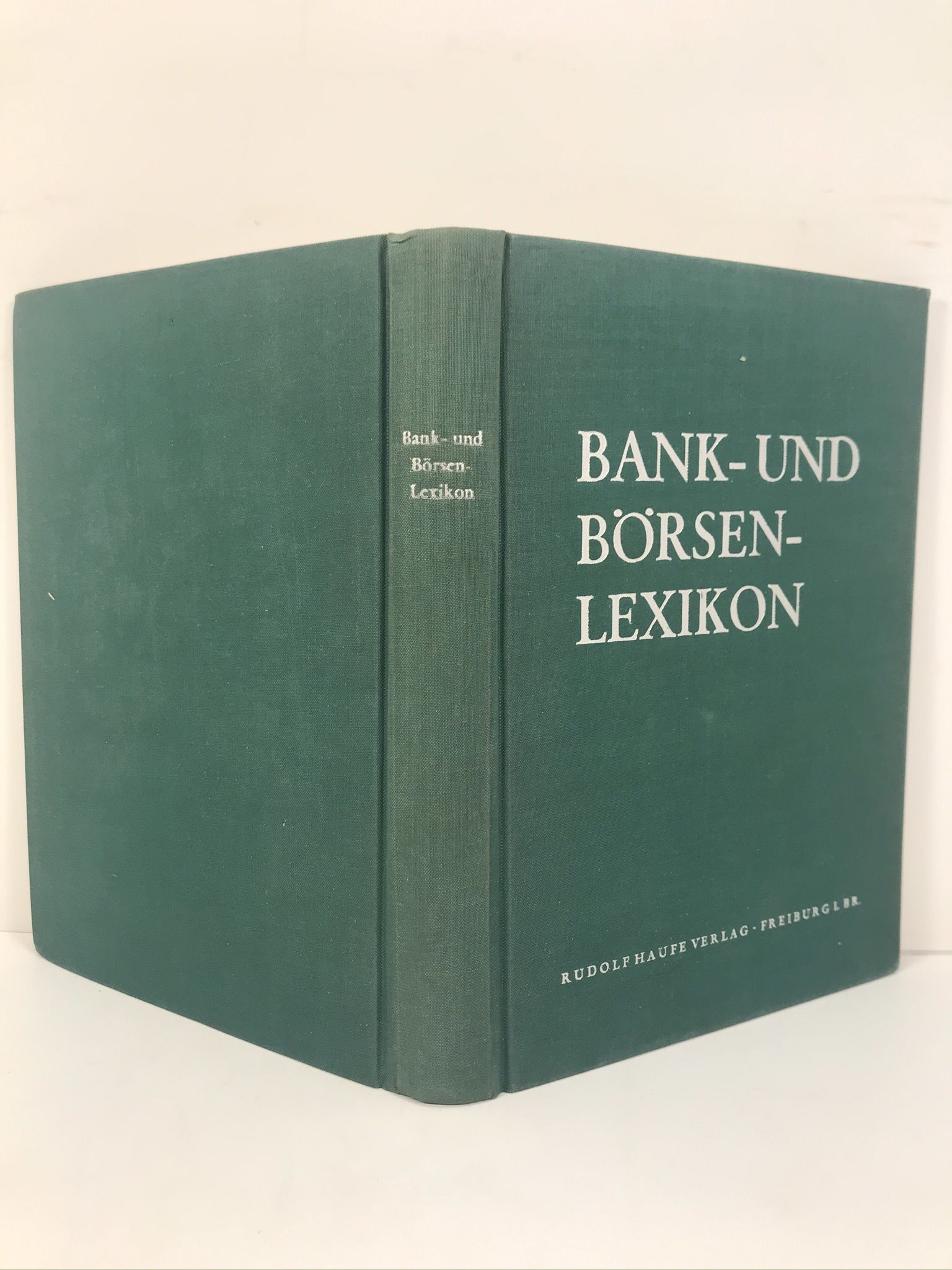 Bank - Und Borsen Lexikon.: Very good Hardcover (1961) First Edition ...