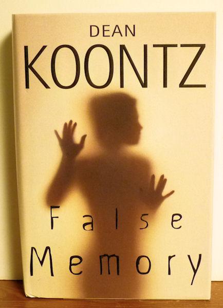 False Memory by Dean Koontz: Very Good Hardcover (1999) Signed by ...