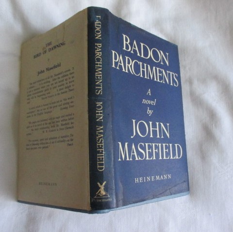Badon Parchments by Masefield, John: Very Good Hardcover (1947) 1st ...