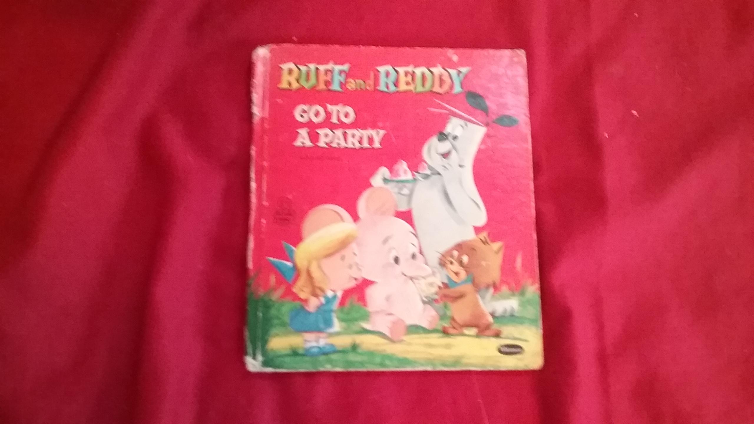 RUFF AND REDDY GO TO A PARTY by Eisenberg, Harvey and Neil Boyle: Fair ...