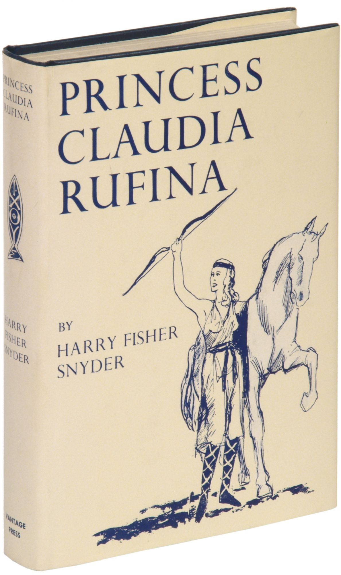 Princess Claudia Rufina by SNYDER, Harry Fisher: Fine Hardcover (1959 ...