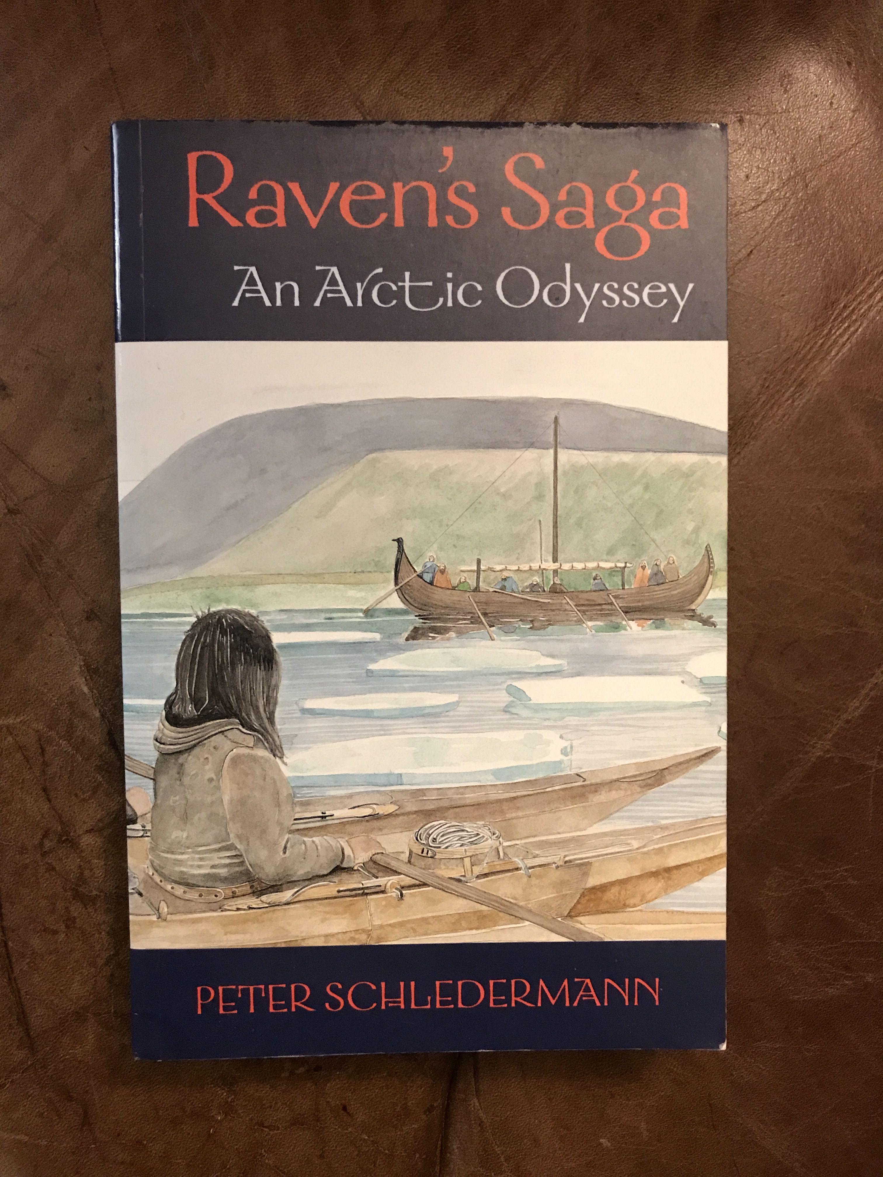 Raven's Saga: An Arctic Odyssey by Schledermann, Peter: Fine Trade ...