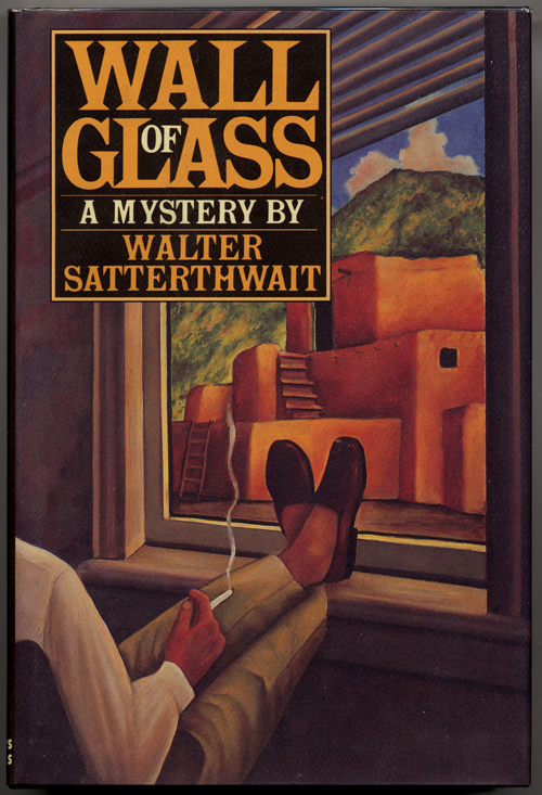 WALL OF GLASS de Satterthwait, Walter: (1987) First edition. | John W ...