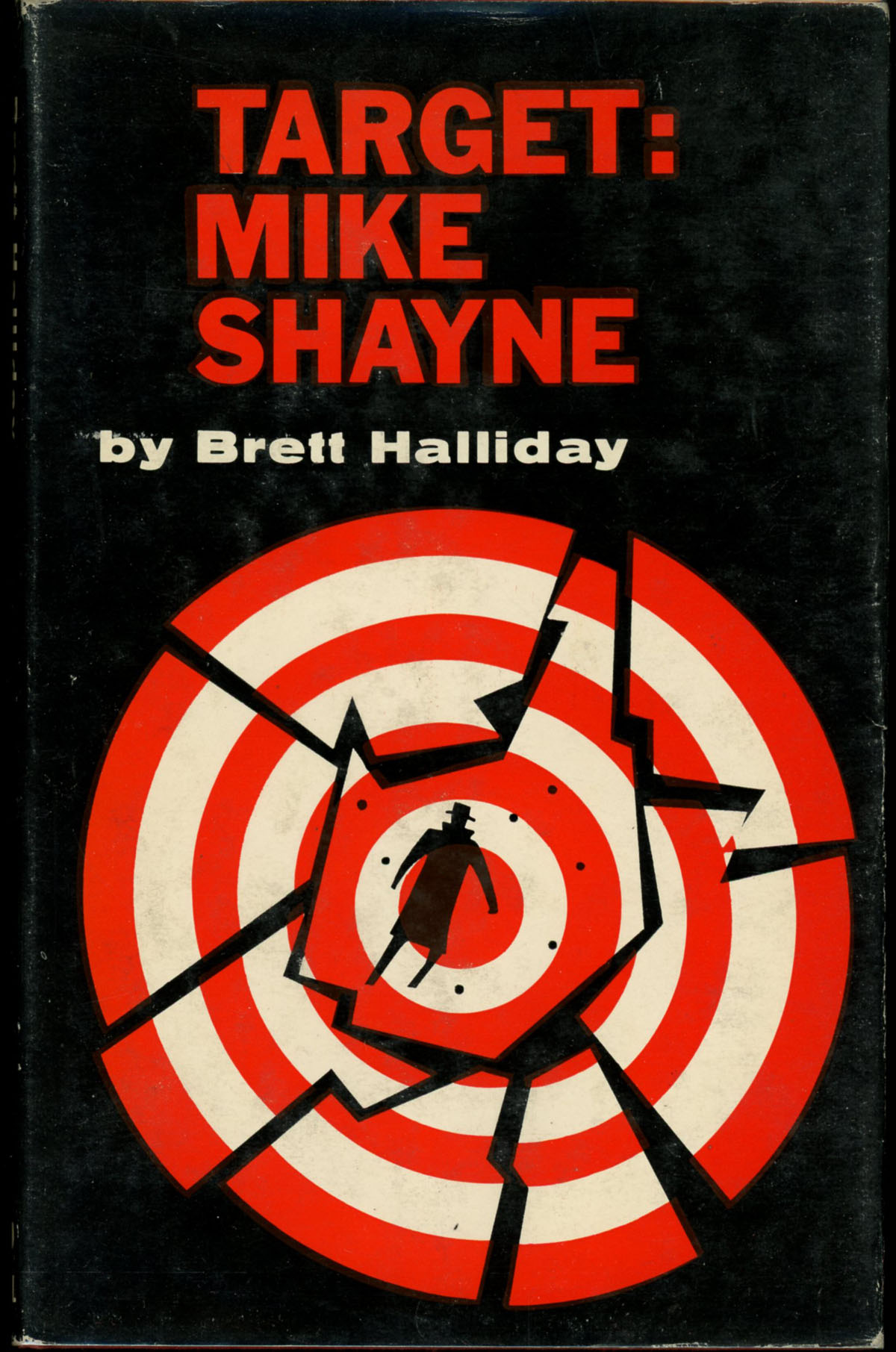 TARGET: MIKE SHAYNE by Halliday, Brett (pseudonym of Robert Terrall ...