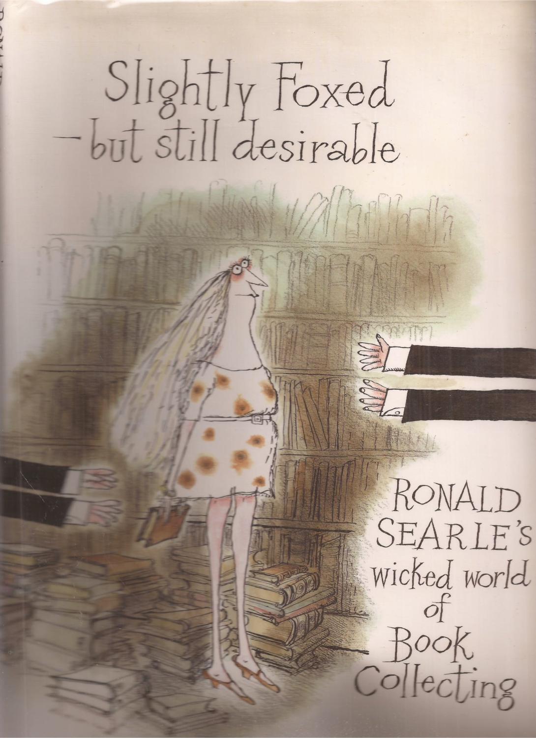 Slightly Foxed but still desirable by Searle, Ronald: Near Fine ...