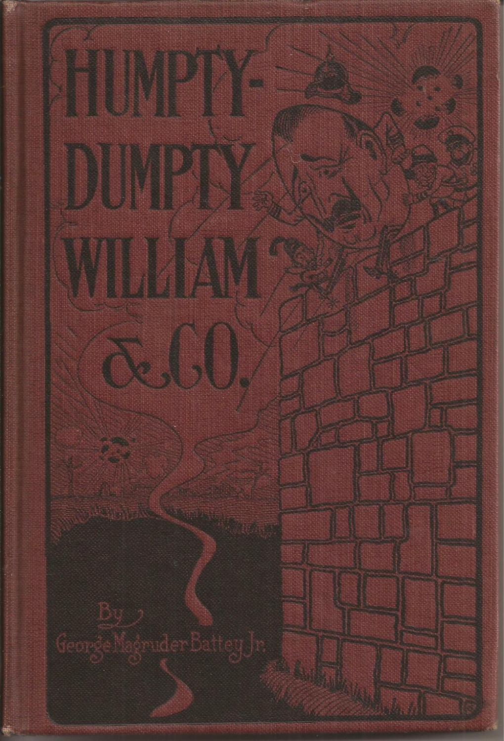 Humpty-Dumpty William & Co.: A Popular History of Time's Greatest War ...