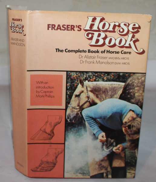Fraser's Horse Book by Manolson, Frank; Fraser, Alistair: Very Good ...