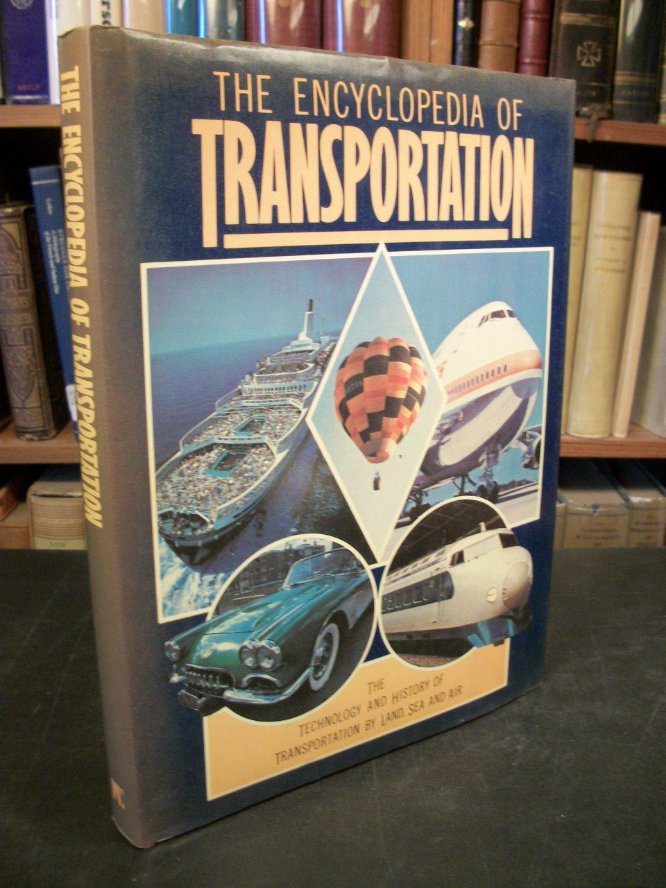 The Encyclopedia of Transportation by Clarke, Donald (editor): Very ...