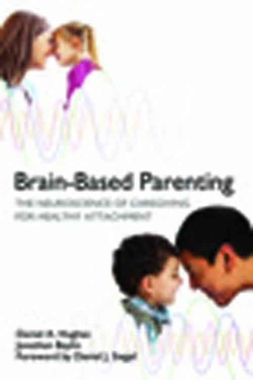Brain-Based Parenting (Hardcover) by Jonathan Baylin: new Hardcover ...