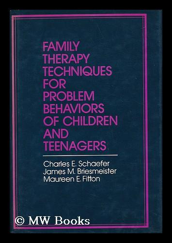 Family Therapy Techniques for Problem Behaviors of Children and ...