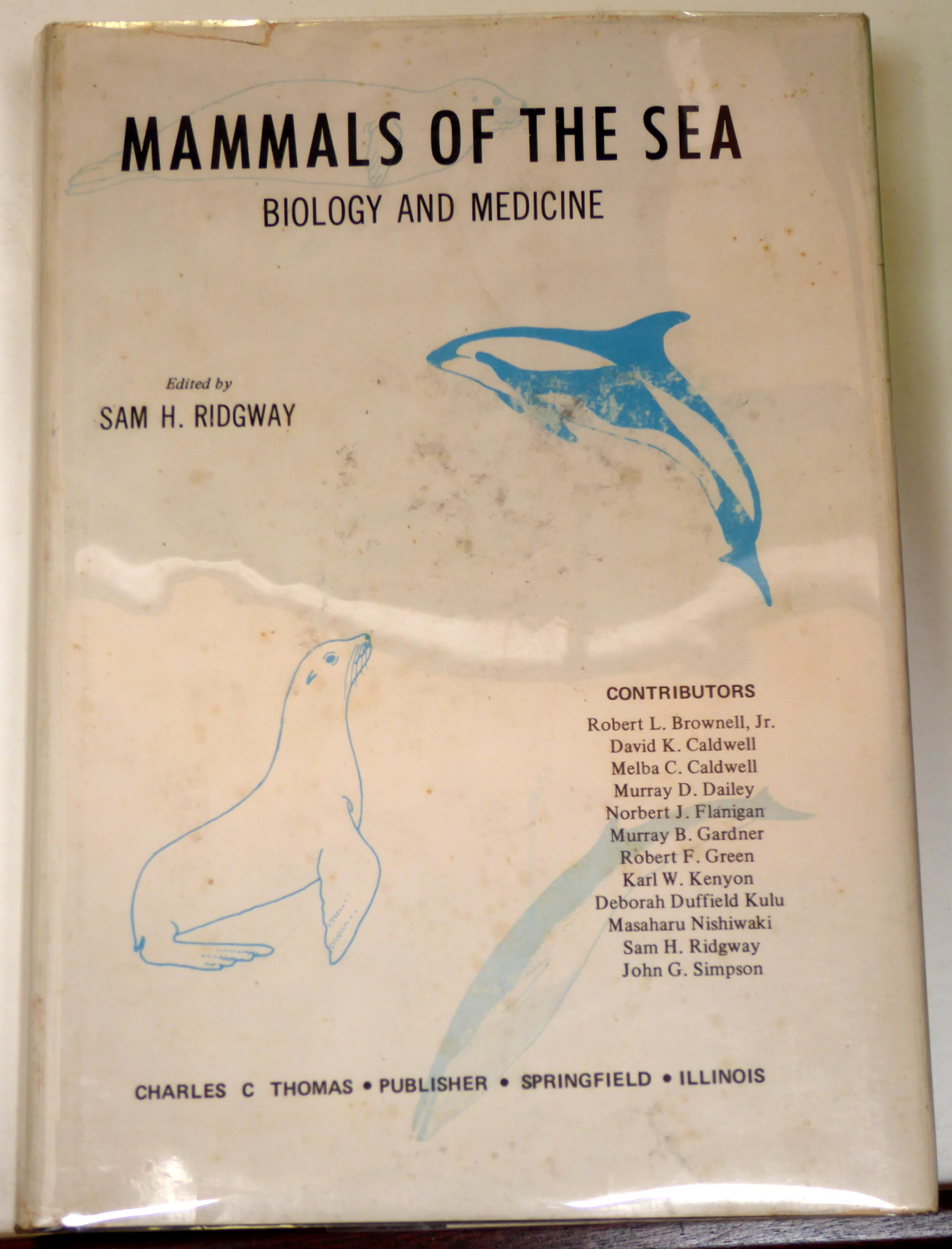 MAMMALS OF THE SEA: BIOLOGY AND MEDICINE de Ridgway, Sam H.: Very Good ...