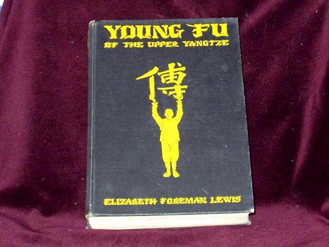 Young Fu of the Upper Yangtze; by Lewis, Elizabeth Foreman Illustrated ...