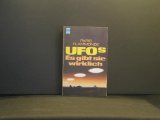 Ufos : es gibt sie wirklich. [Dt. Übers. von Günter Hehemann], Heyne ...