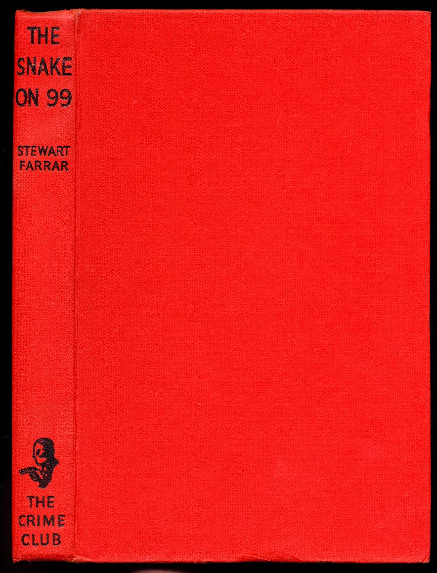The Snake on 99 by Stewart Farrar: Very Good Hardcover (1958) 1st ...