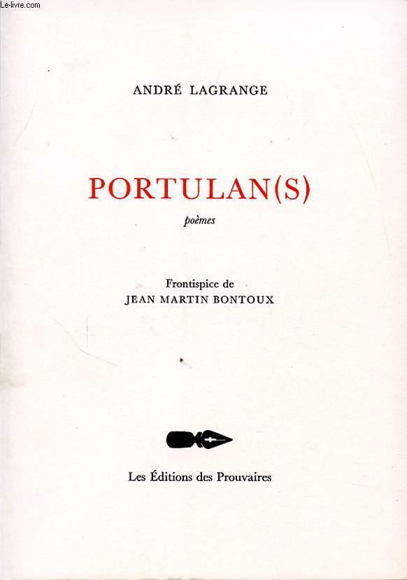PORTULAN(S) avec un envoi de l auteur by ANDRE LAGRANGE: bon Couverture souple (1988) | Le-Livre