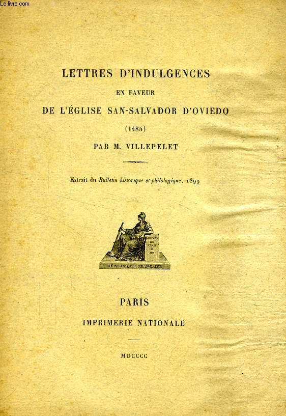 LETTRES D'INDULGENCES EN FAVEUR DE L'EGLISE SAN-SALVADOR D'OVIEDO (1485 ...