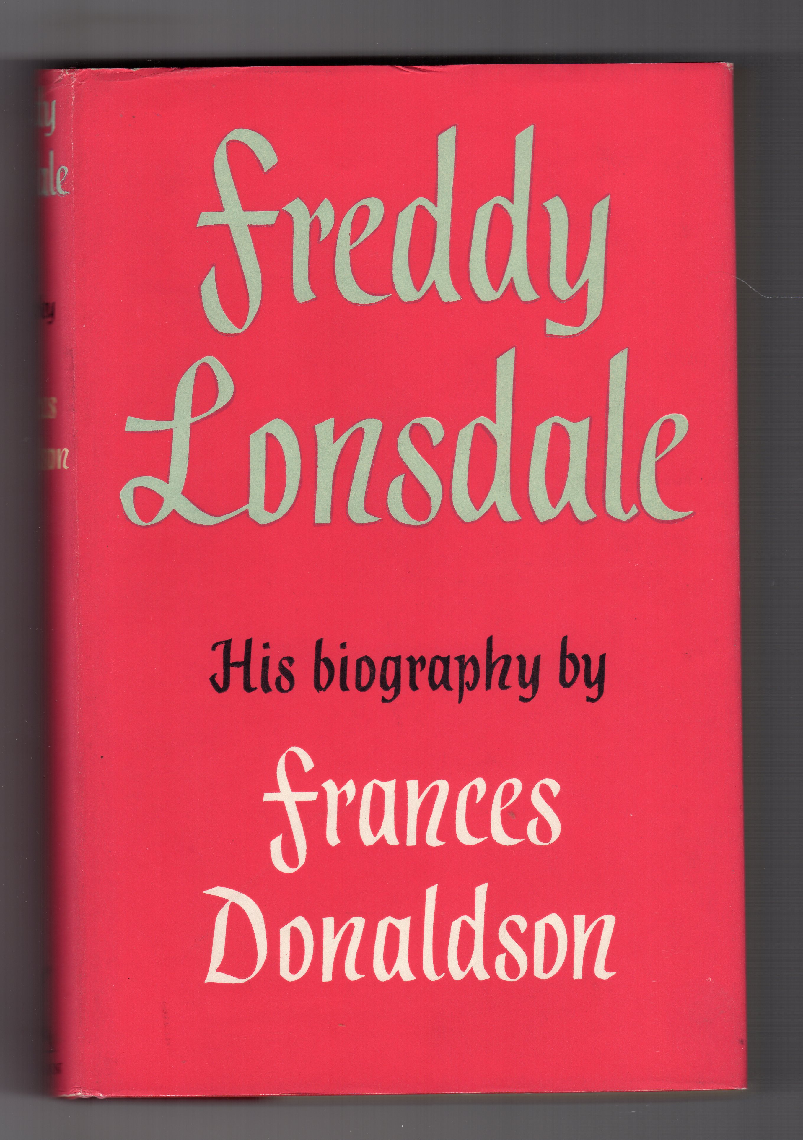 FREDDY LONSDALE by Frances Donaldson; Freddy Lonsdale: Fine Hardcover ...