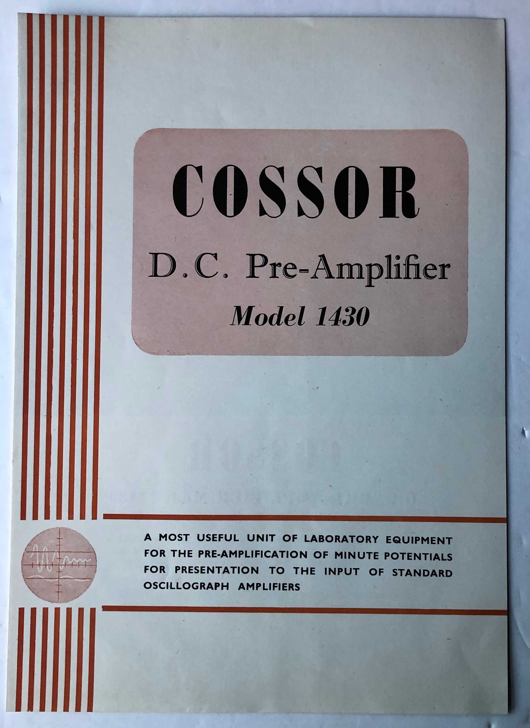 Cossor D C Pre-Amplifier Model 1430 Leaflet No L482. +. Cossor Double ...