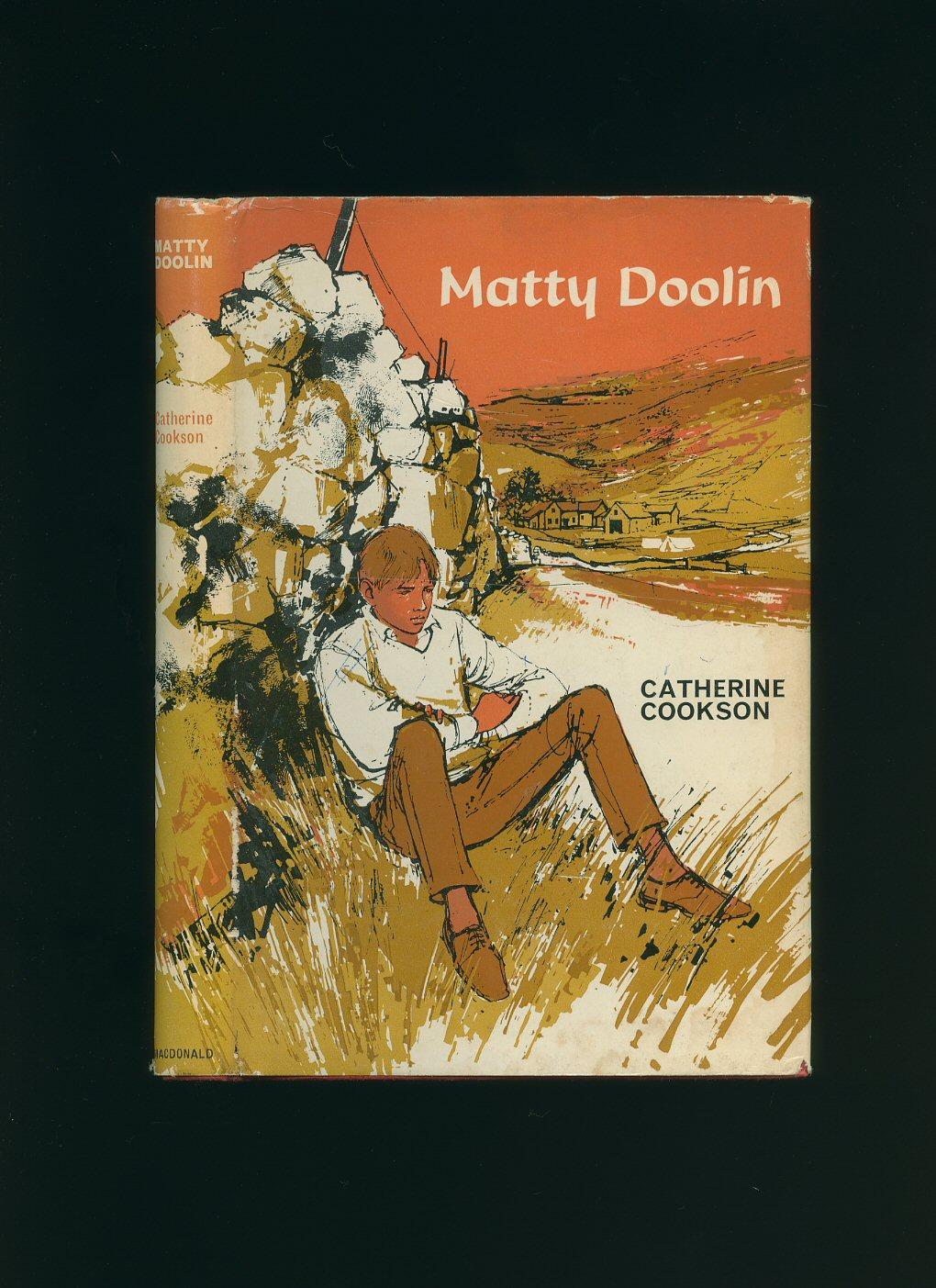 Matty Doolin by Cookson, Catherine [Illustrated by Margery Gill] Dame ...