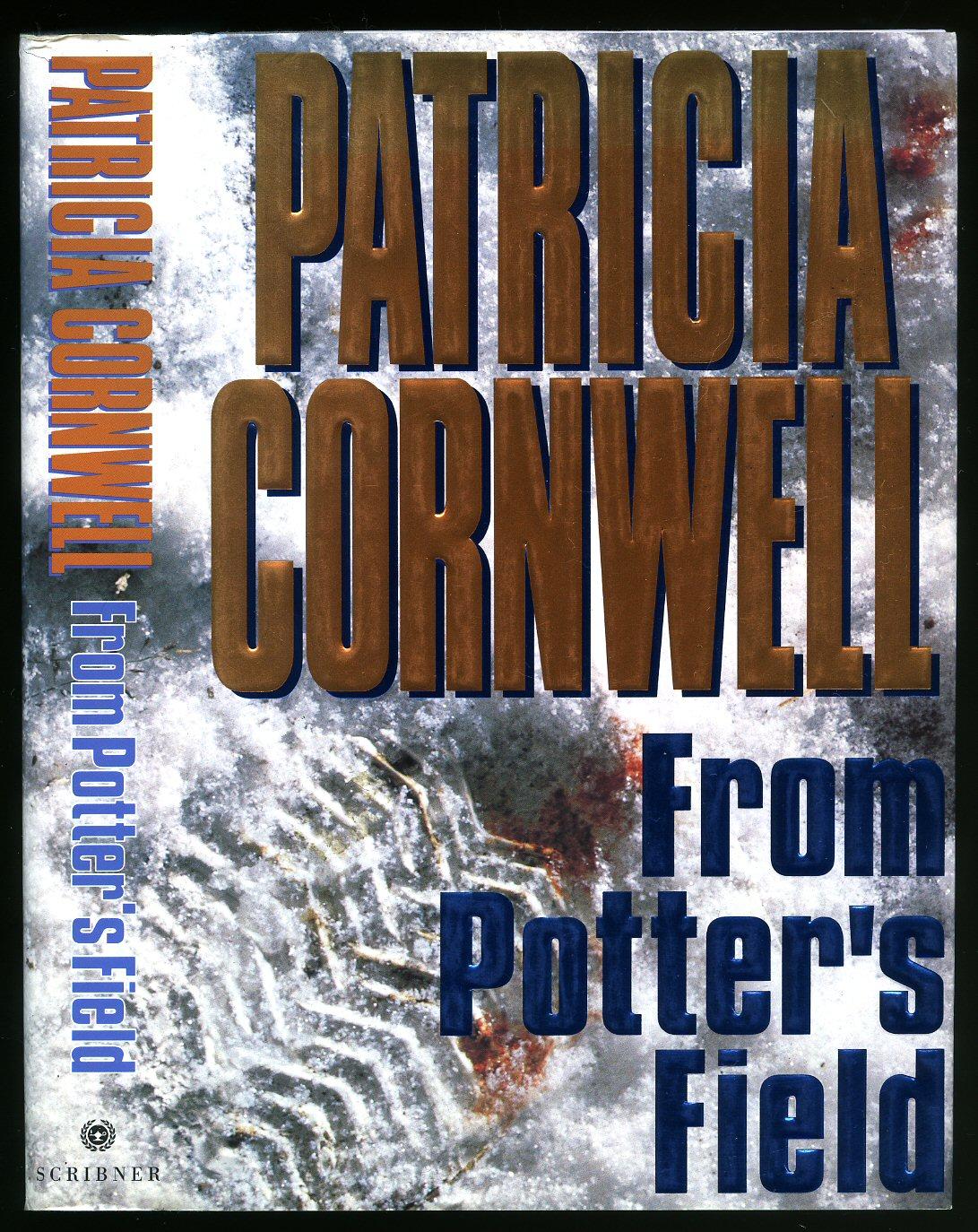 From Potter's Field: Dr Kay Scarpetta by Cornwell, Patricia D.: (1995 ...