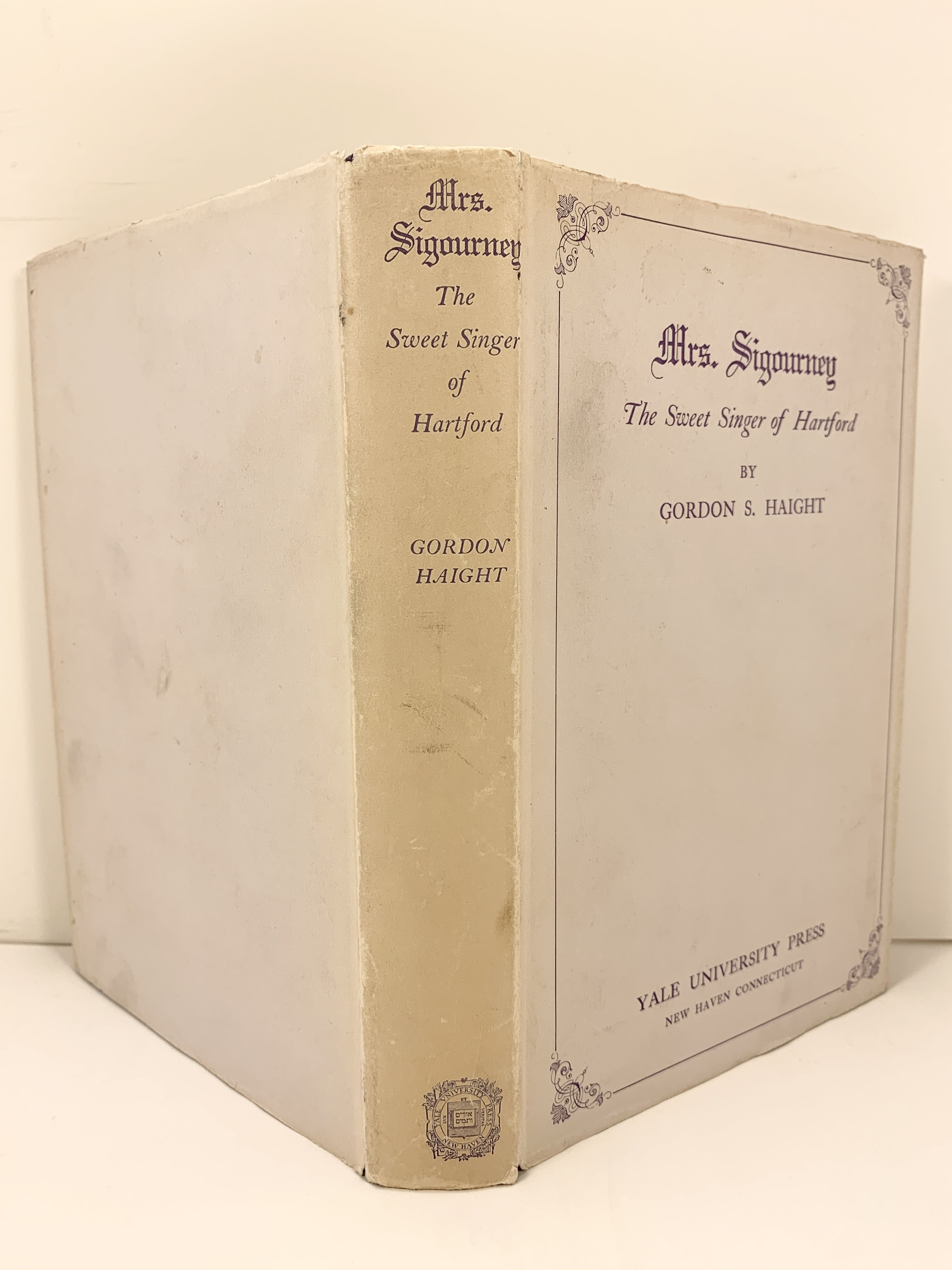 Mrs. Sigourney: The Sweet Singer of Hartford by Haight, Gordon S: Very ...