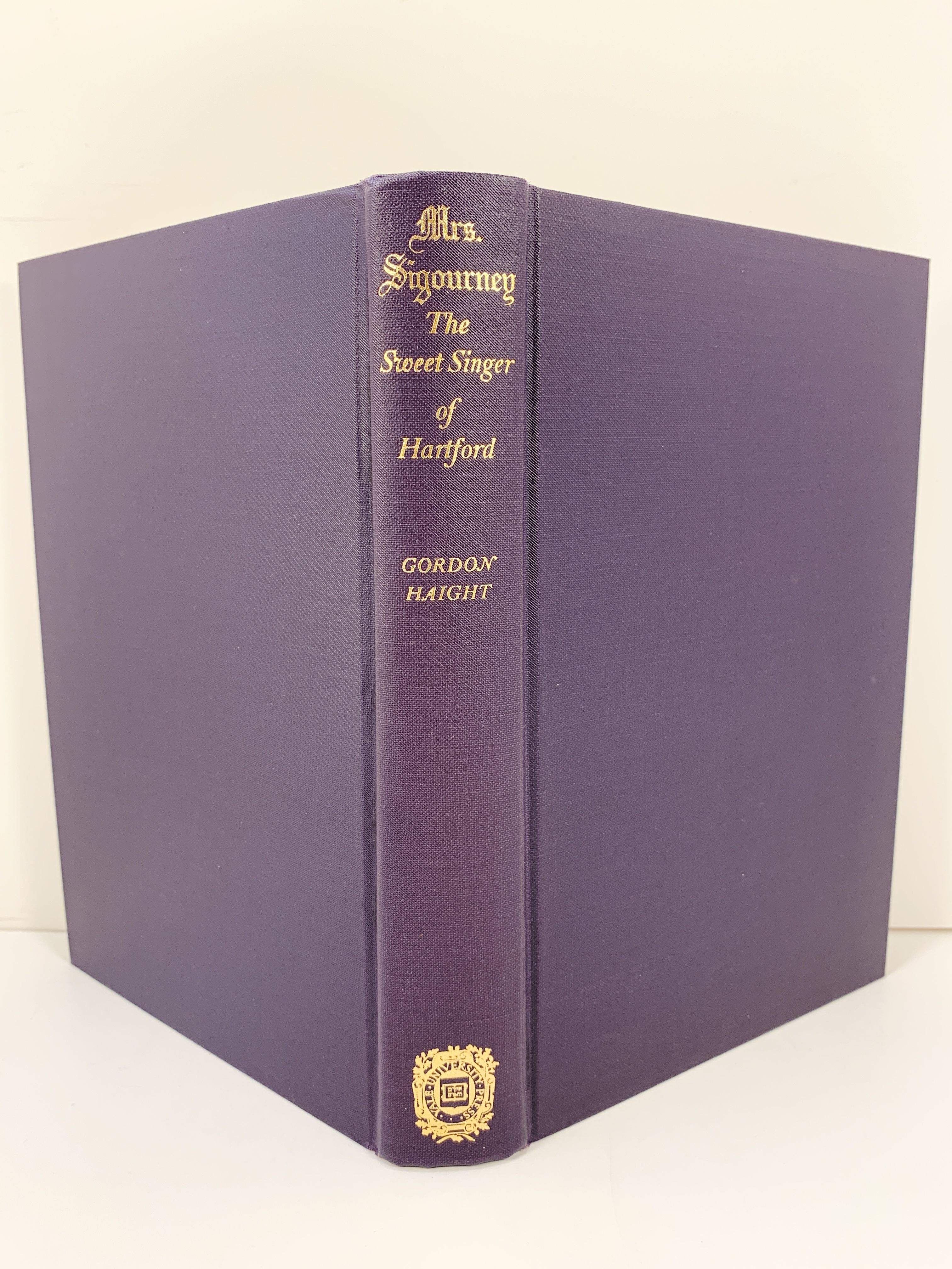 Mrs. Sigourney: The Sweet Singer of Hartford by Haight, Gordon S: Very ...