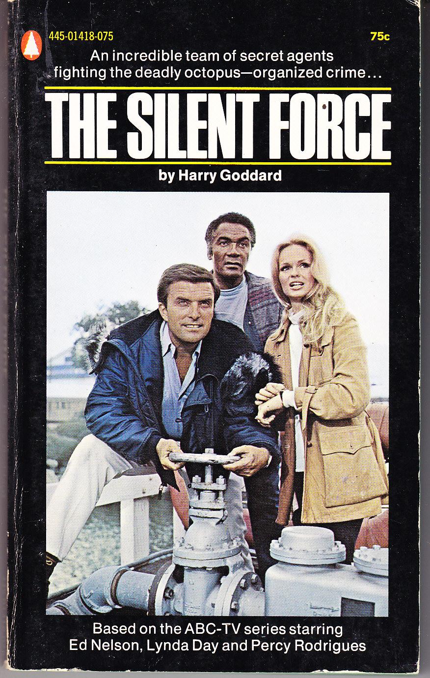 The Silent Force by Goddard, Harry: Very Good (1971) 1st Printing ...
