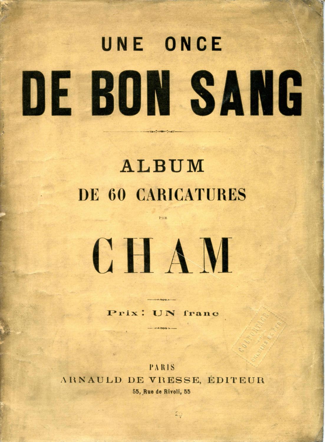 Une once de bon sang. (Album de 60 caricatures). by CHAM.: Satisfaisant ...